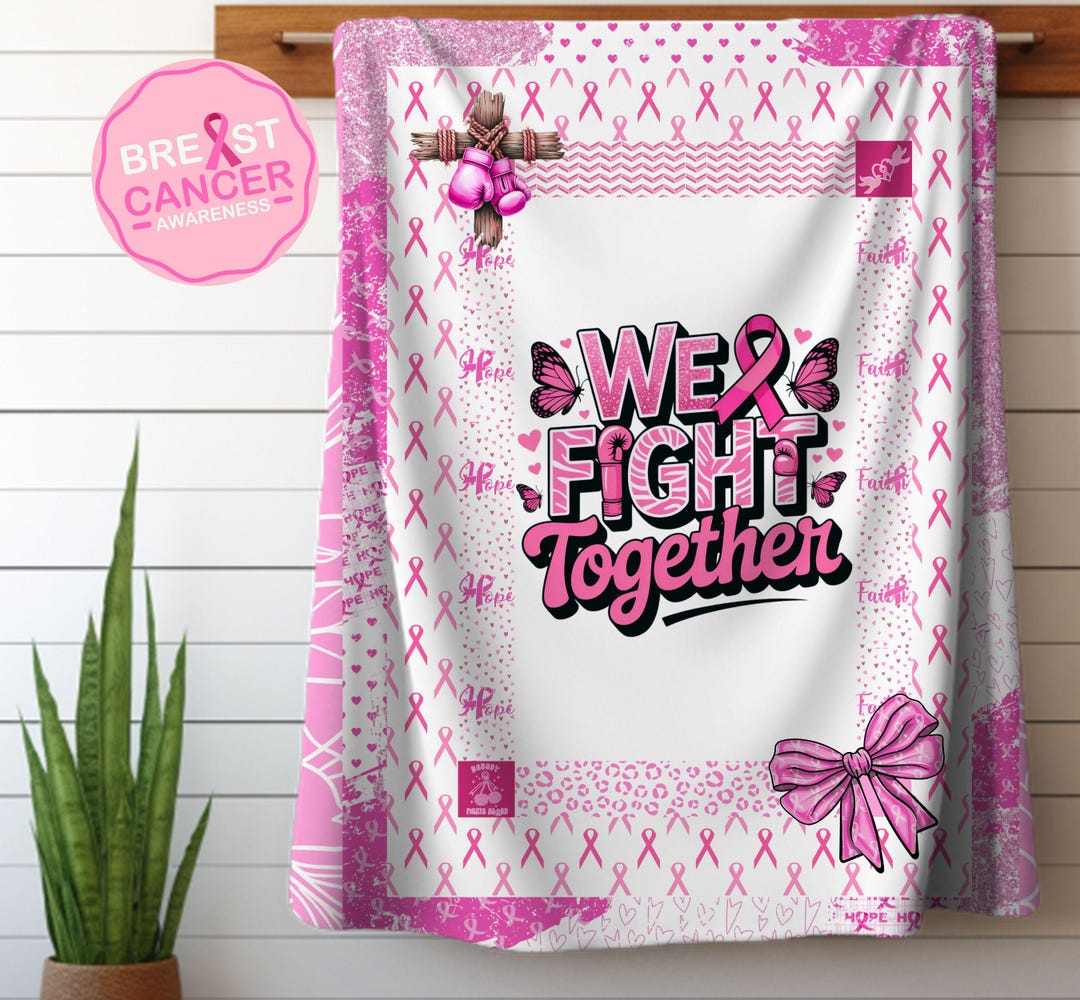 We Fight Together - Breast Cancer Awareness Blanket, Cozy Throw for ...