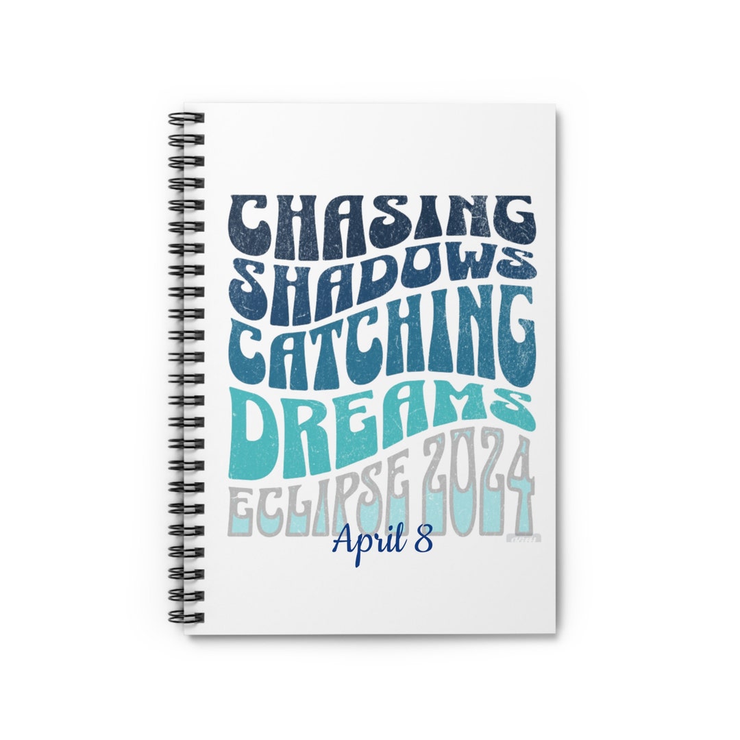 Eclipse 2024 Chasing Shadows Journal, Make Your Notes and Observations ...