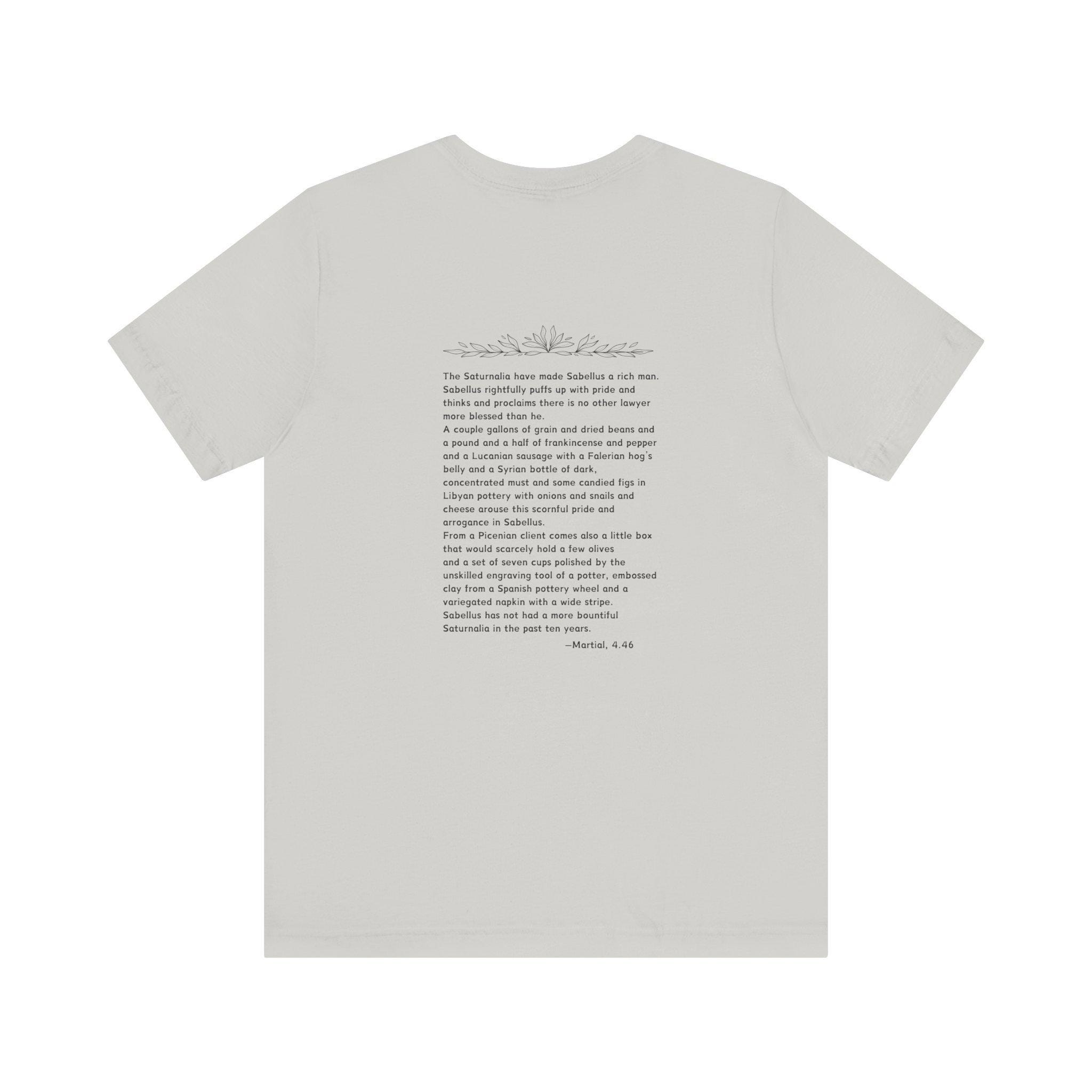 Roman Saturnalia Poem Two-sided Shirt, Latin Teacher Gift, Ancient Rome ...