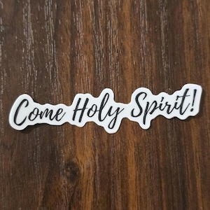 Come Holy Spirit! Mini Sticker | Catholic Prayer, Vinyl Decal - Etsy
