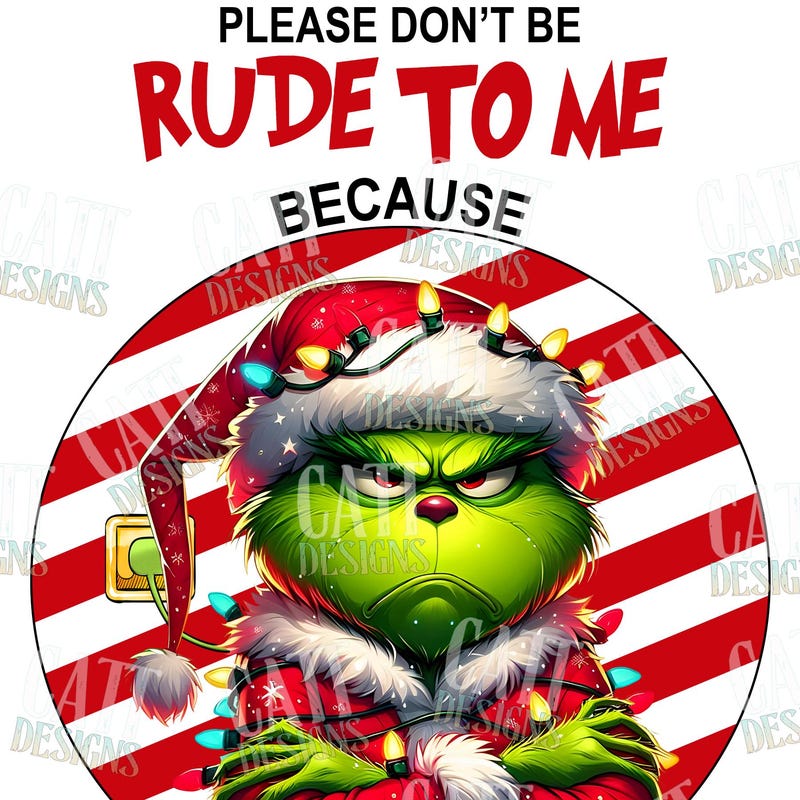 Grinch Rude to Me - Etsy