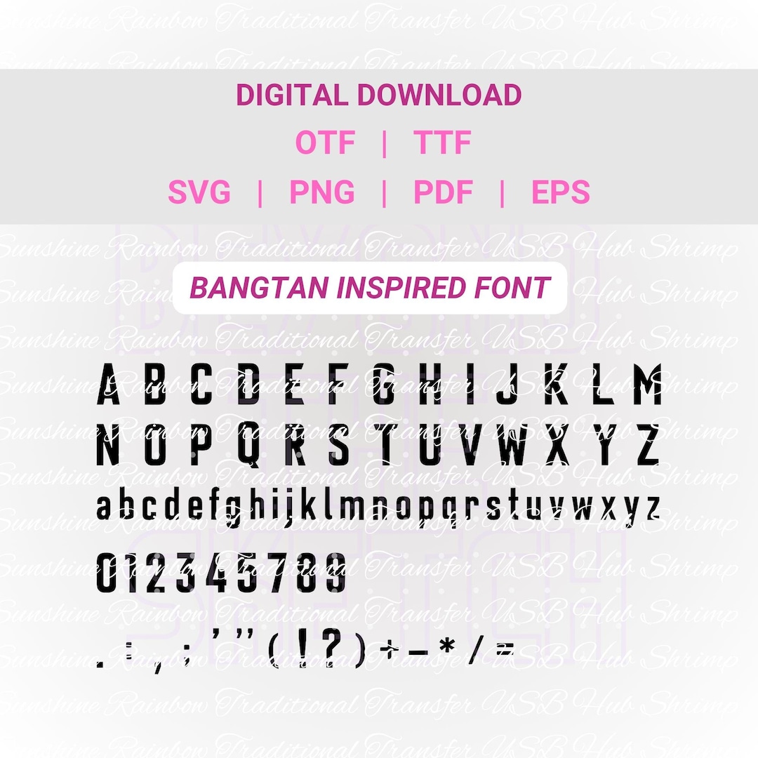Bangtan Inspired Font, OTF TTF Format, Svg Png Eps Pdf File, Digital ...