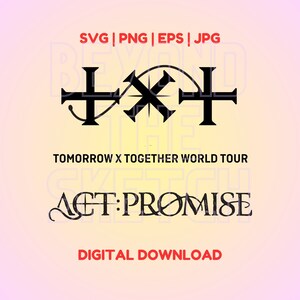 TXT Tomorrow X Together SVG Png Jpg Eps Txt Svg Txt Act Promise Txt ...