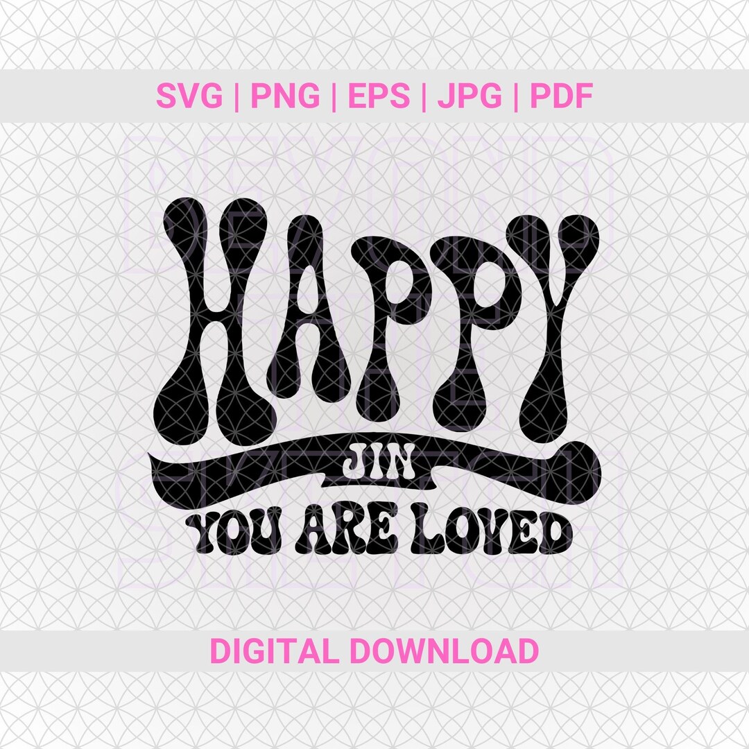 Happy SVG Png Jpg Eps Pdf Digital File | Jin Inspired Vector for Cricut ...
