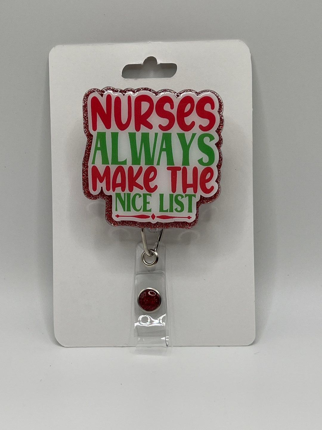 Nurses Always Make the Nice List Badge Reel - Etsy