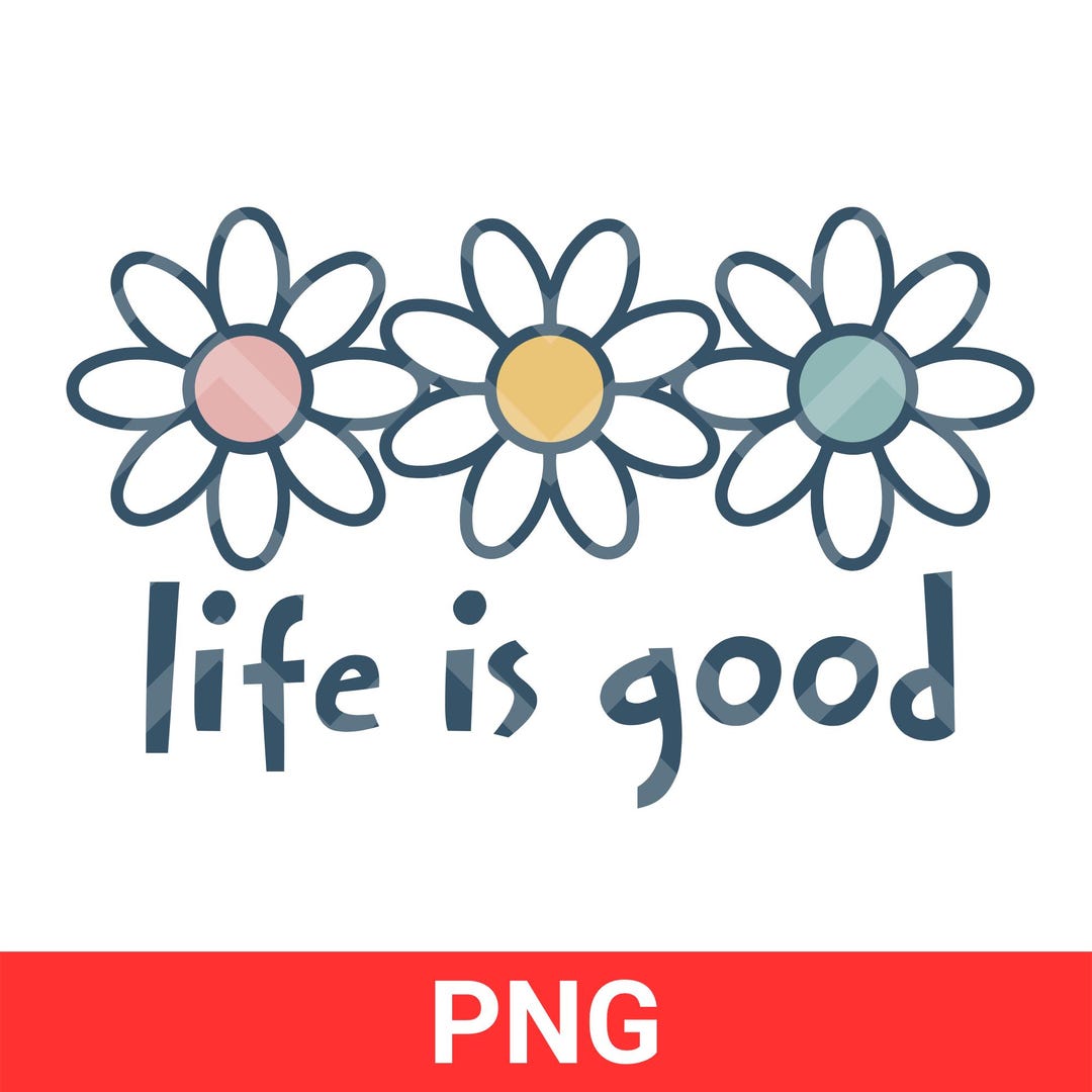 Life is Good PNG - Etsy