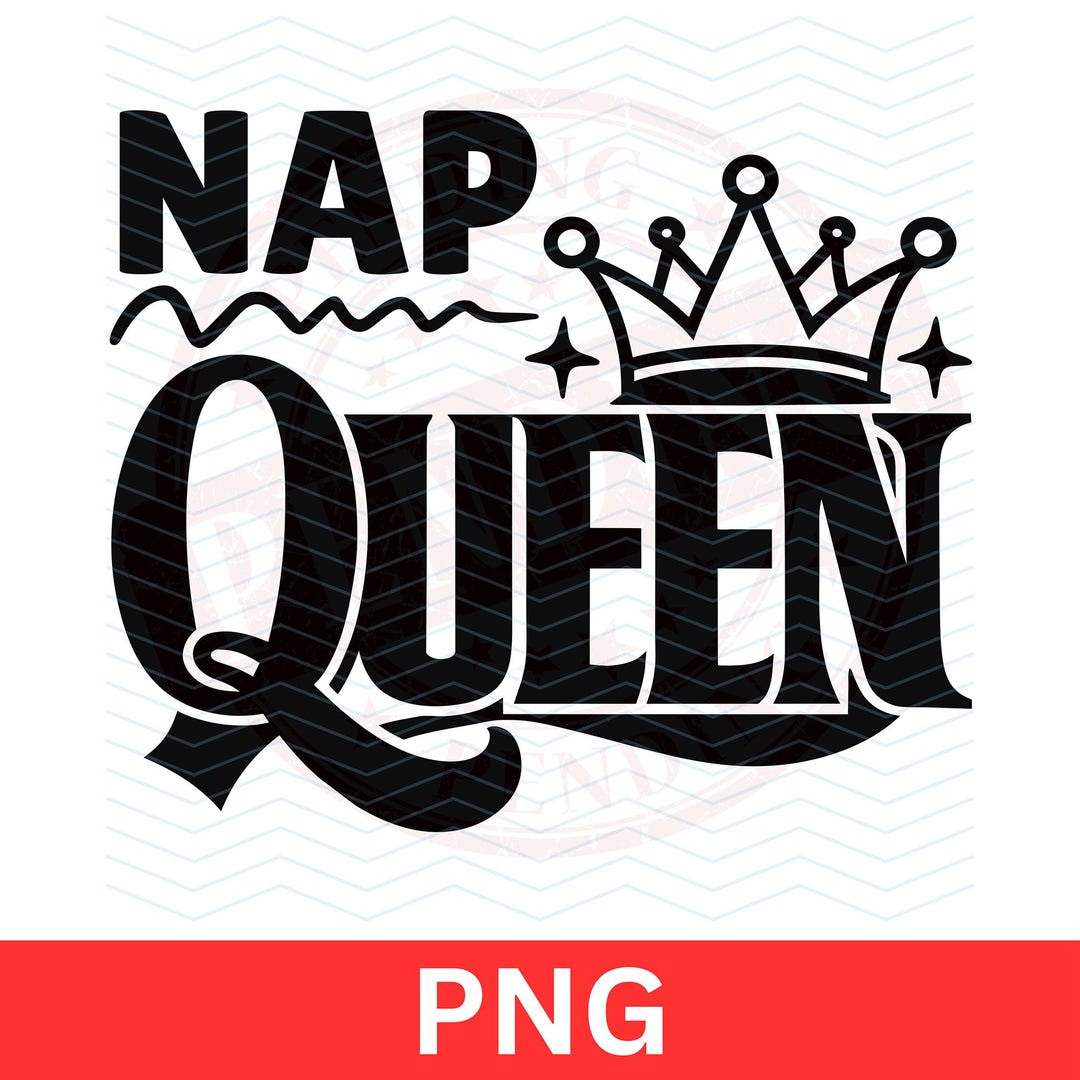 Nap Queen PNG - Etsy