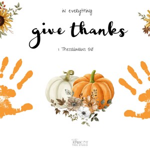 Thanksgiving Handprint Art in All Things Give Thanks Bible Verse ...