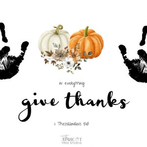 Thanksgiving Handprint Art in All Things Give Thanks Bible Verse ...