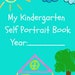 Self Portrait Book- Preschool, Kindergarten, 1st Grade, Homeschooling ...
