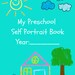 Self Portrait Book- Preschool, Kindergarten, 1st Grade, Homeschooling ...