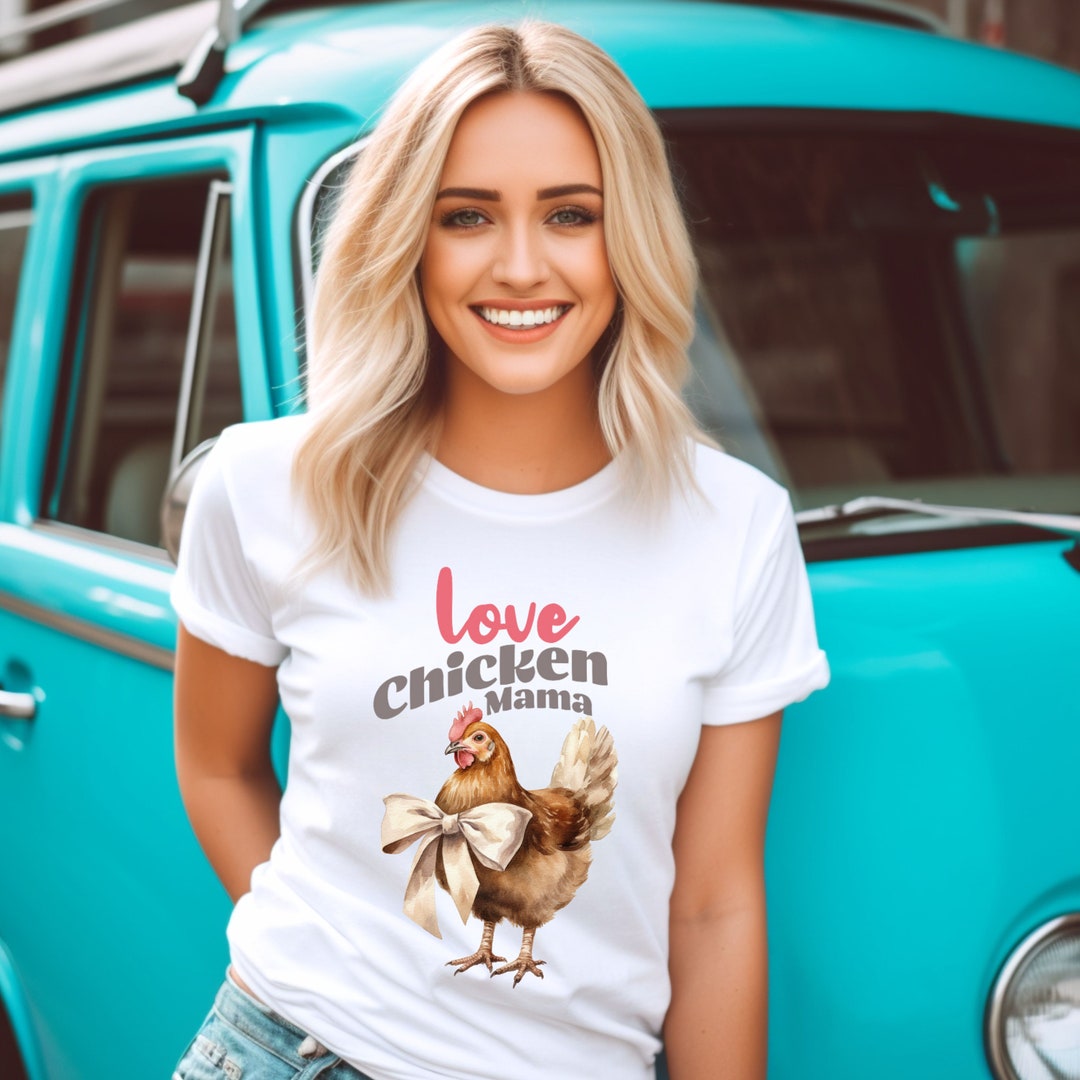 Love Chicken Mama Tee,love Chickens Tee,gift for Chicken Lover, Mothers ...