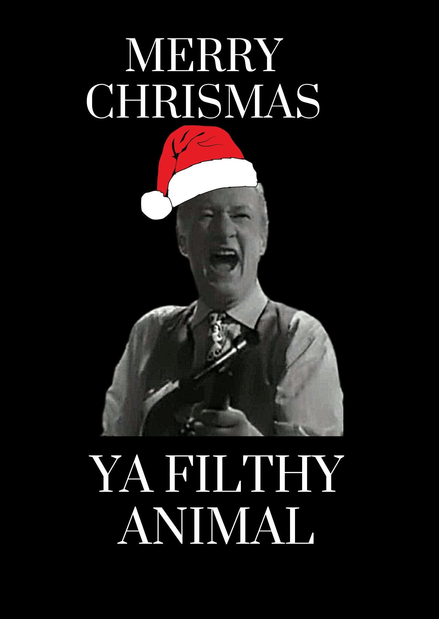 Merry Christmas Ya Filthy Animal - Etsy