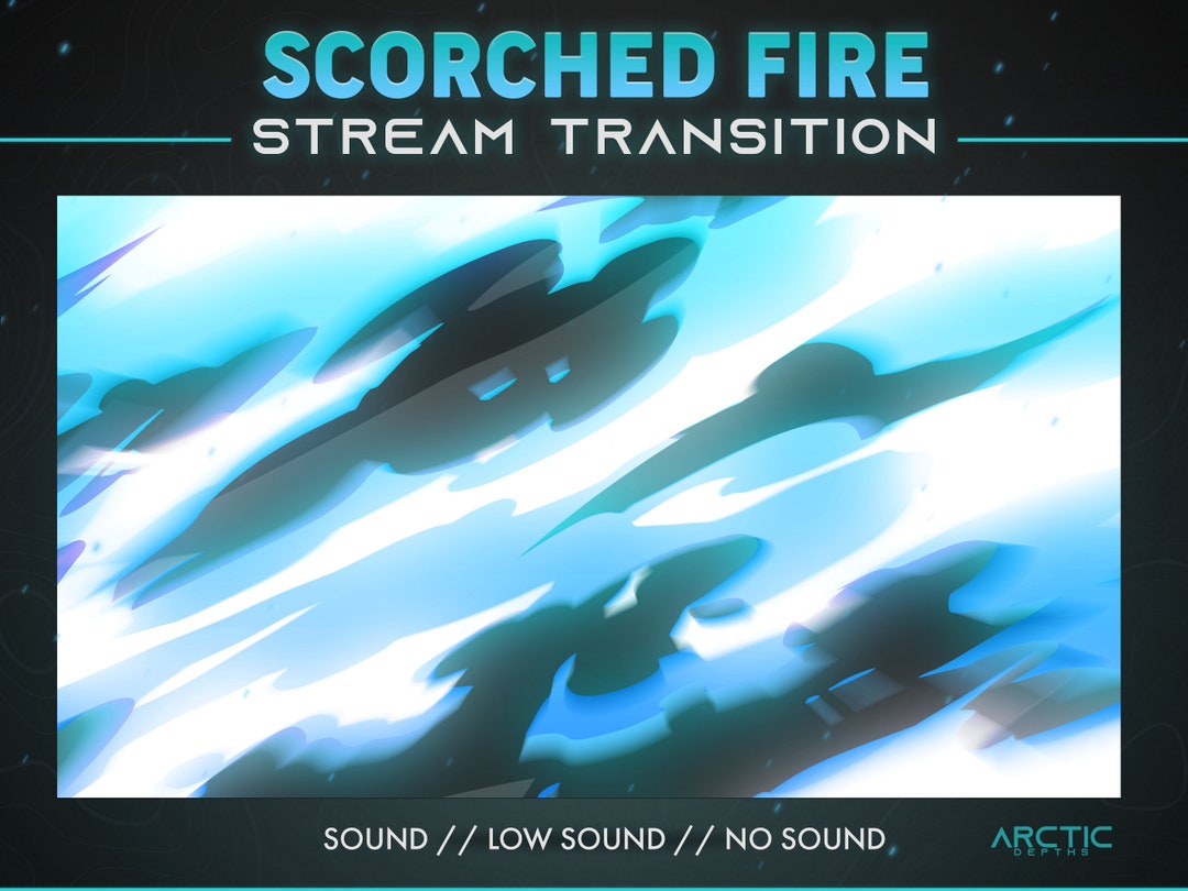 Fire Flame Stream Transition - Scorched - Fire Twitch Overlay, Cool ...
