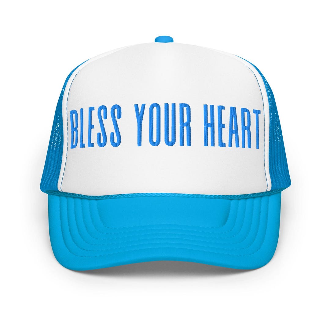 BLESS YOUR HEART Foam Trucker Hat - Etsy
