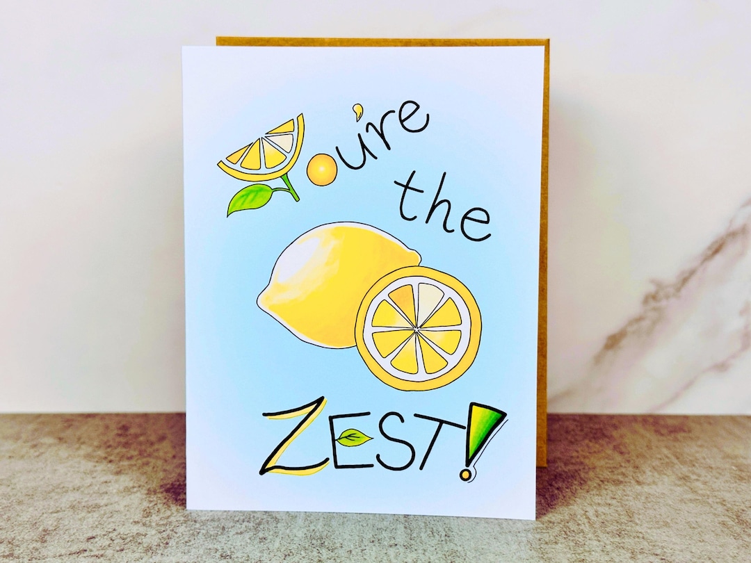 You're the Zest Greeting Card - Handmade, Cute, Quirky, Pun, Lemon ...
