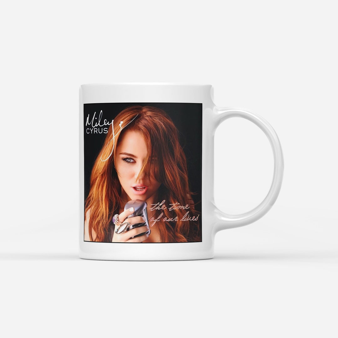 Miley Cyrus - the Time of Our Lives Coffee Mug - Etsy