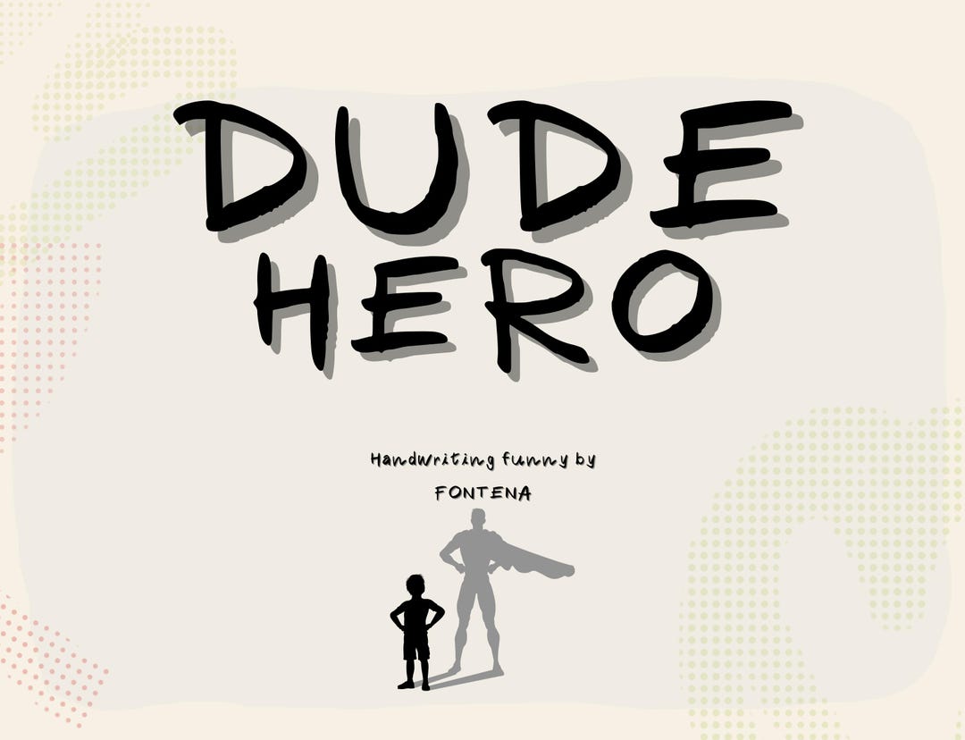 Dude Hero Font: Funny Handwritten Font (OTF & TTF) - Etsy