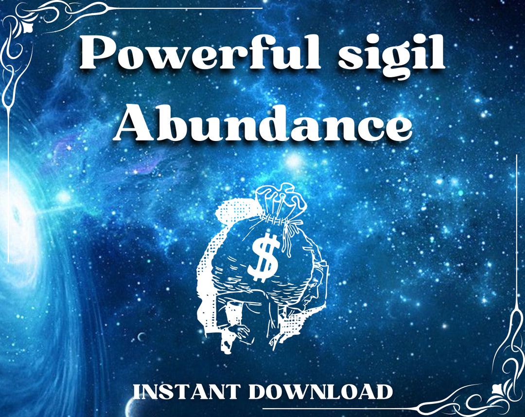 Powerful Sigil Guide for Amplified Abundance Unlock Prosperity's Trust ...