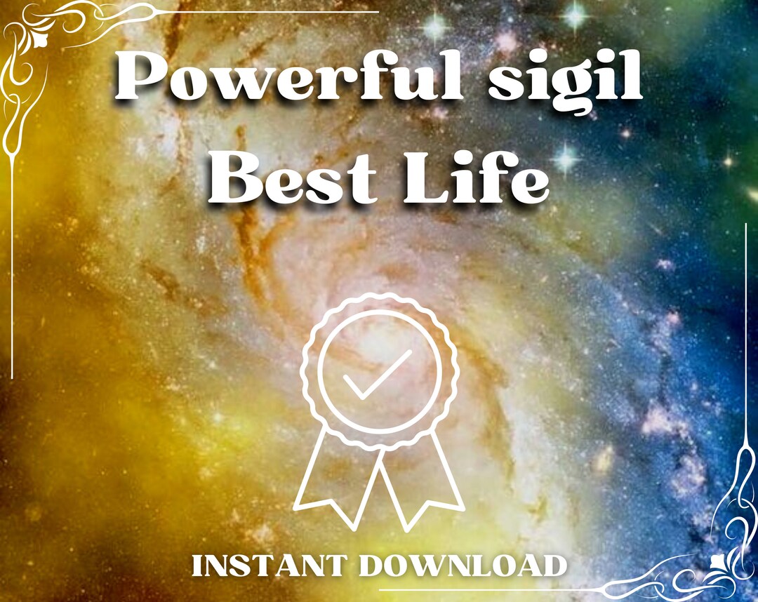 Powerful Sigil + Guide for Living Your Best Life - Ignite Joy ...