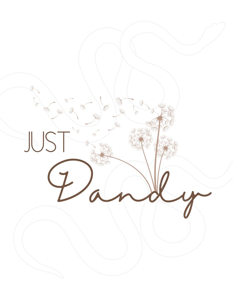 INSTANT DOWNLOAD Just Dandy Flower Graphic Tshirt Design Digital ...