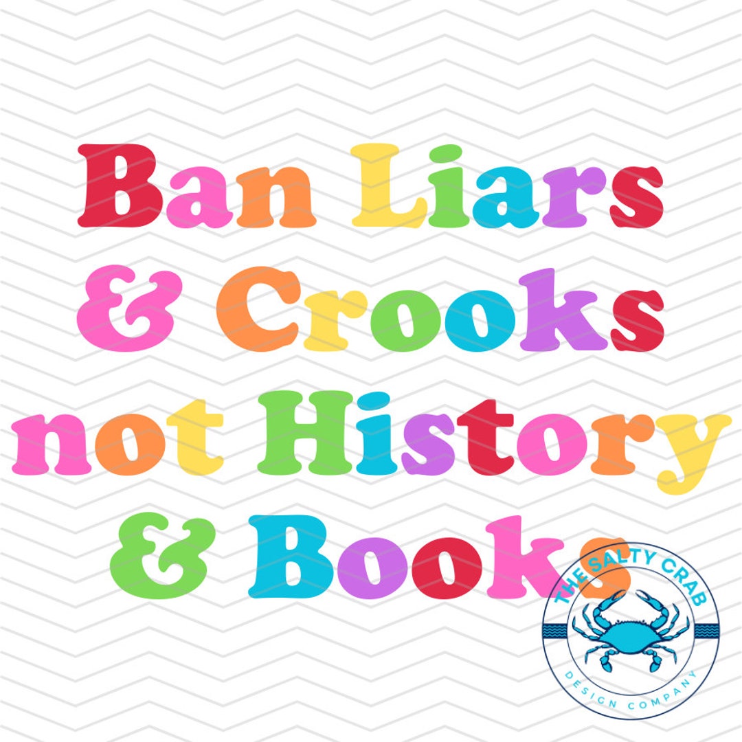 Ban Liars Not Books SVG PNG EPS | Equal Rights Decal Vinyl Sublimation ...