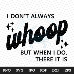 Whoop There It is SVG PNG EPS | Funny Genx Gen X Graphic | Instant ...