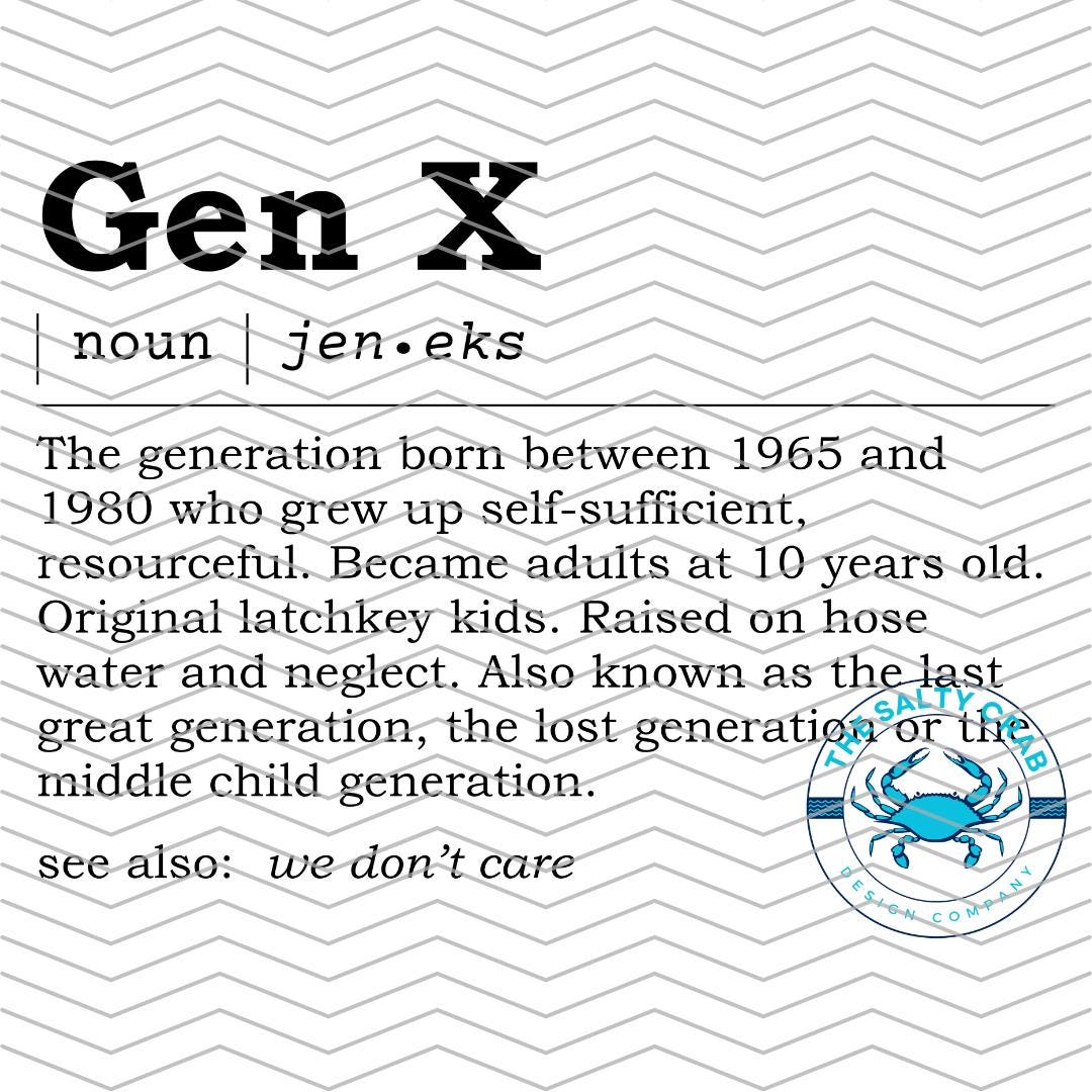 Gen X Definition SVG PNG EPS | Generation X Genx Humor | Instant ...
