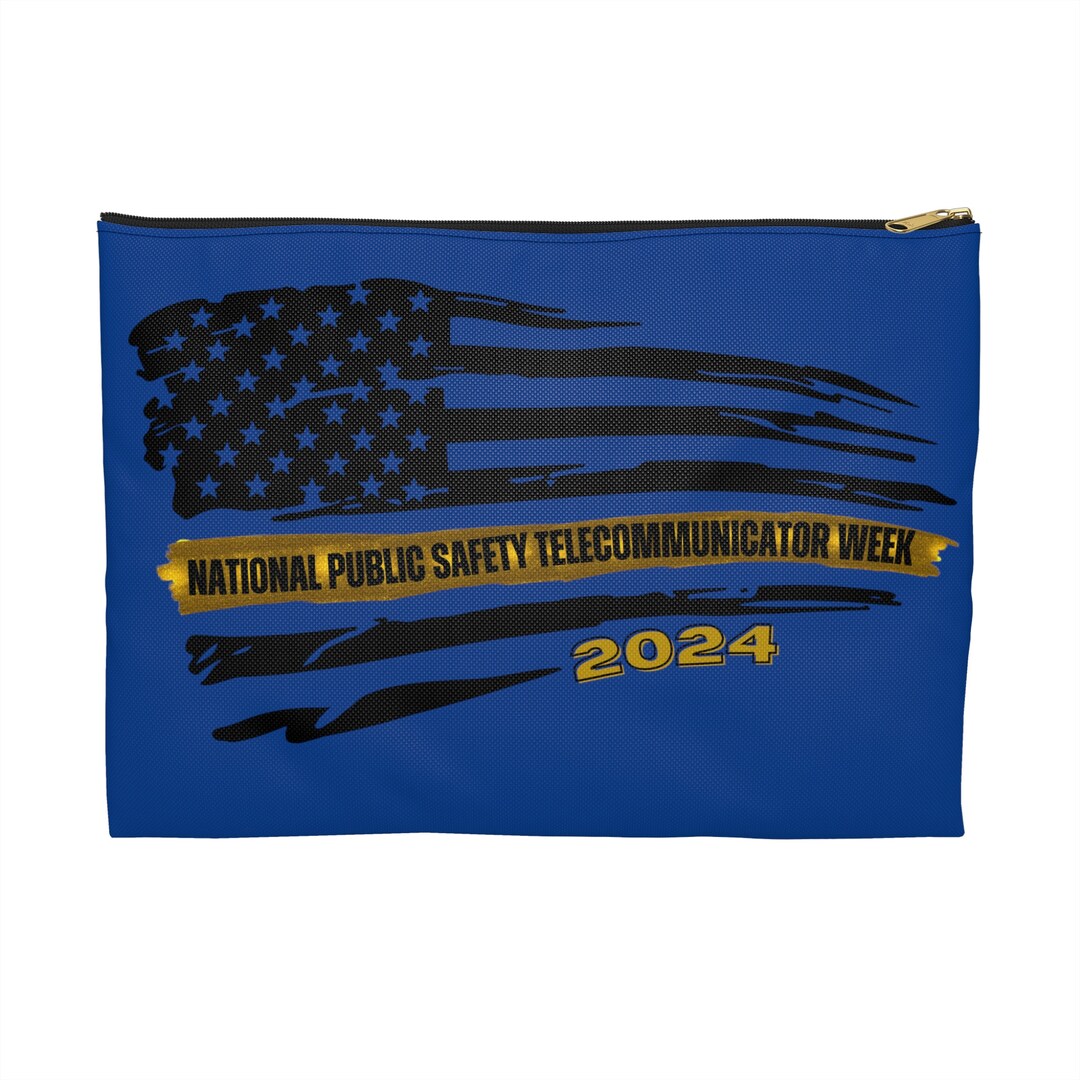 National Public Safety Telecommunicator Week 2024 Accessory Pouch Thin ...