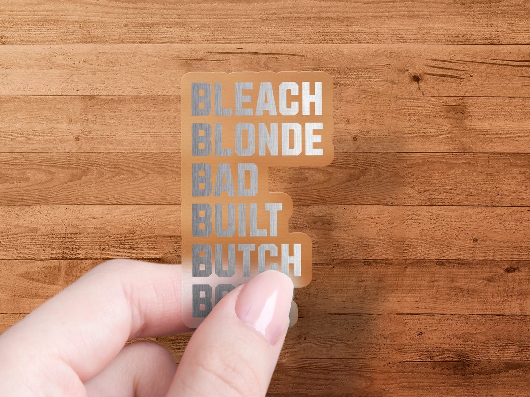 Bleach Blonde Bad Built Butch Body Stickers, Jasmine Crockett, Marjorie ...