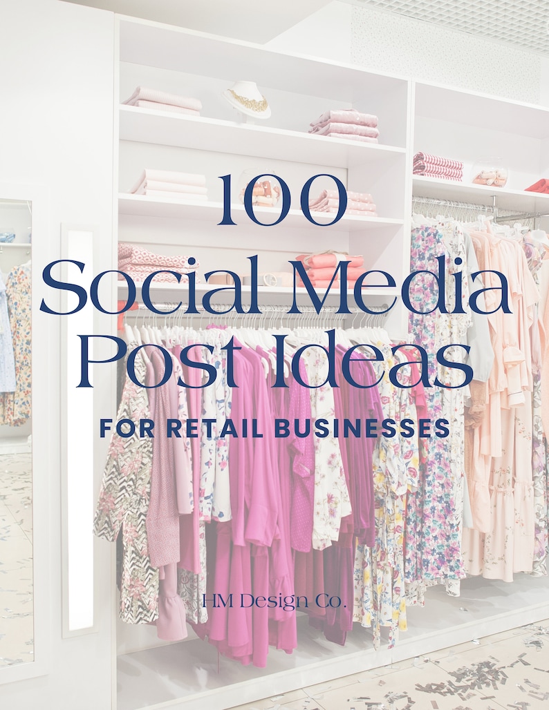 100 Engaging Social Media Post Ideas for Fashion Retailers Boutiques ...