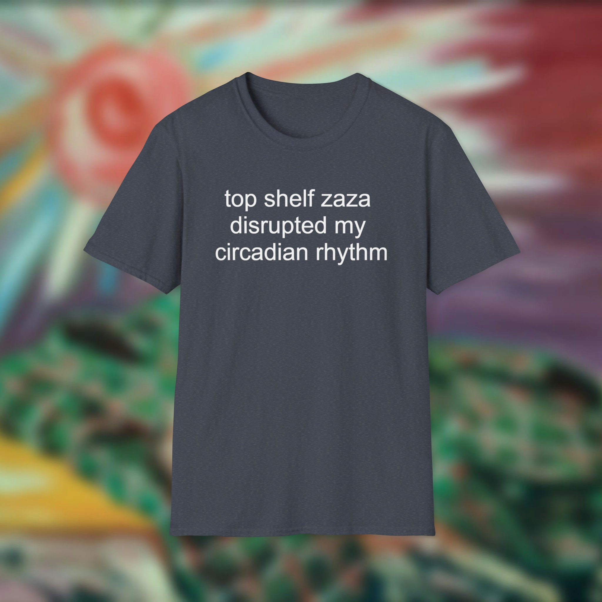 Top Shelf Zaza Disrupted My Circadian Rhythm Dracula Flow Meme Weed ...