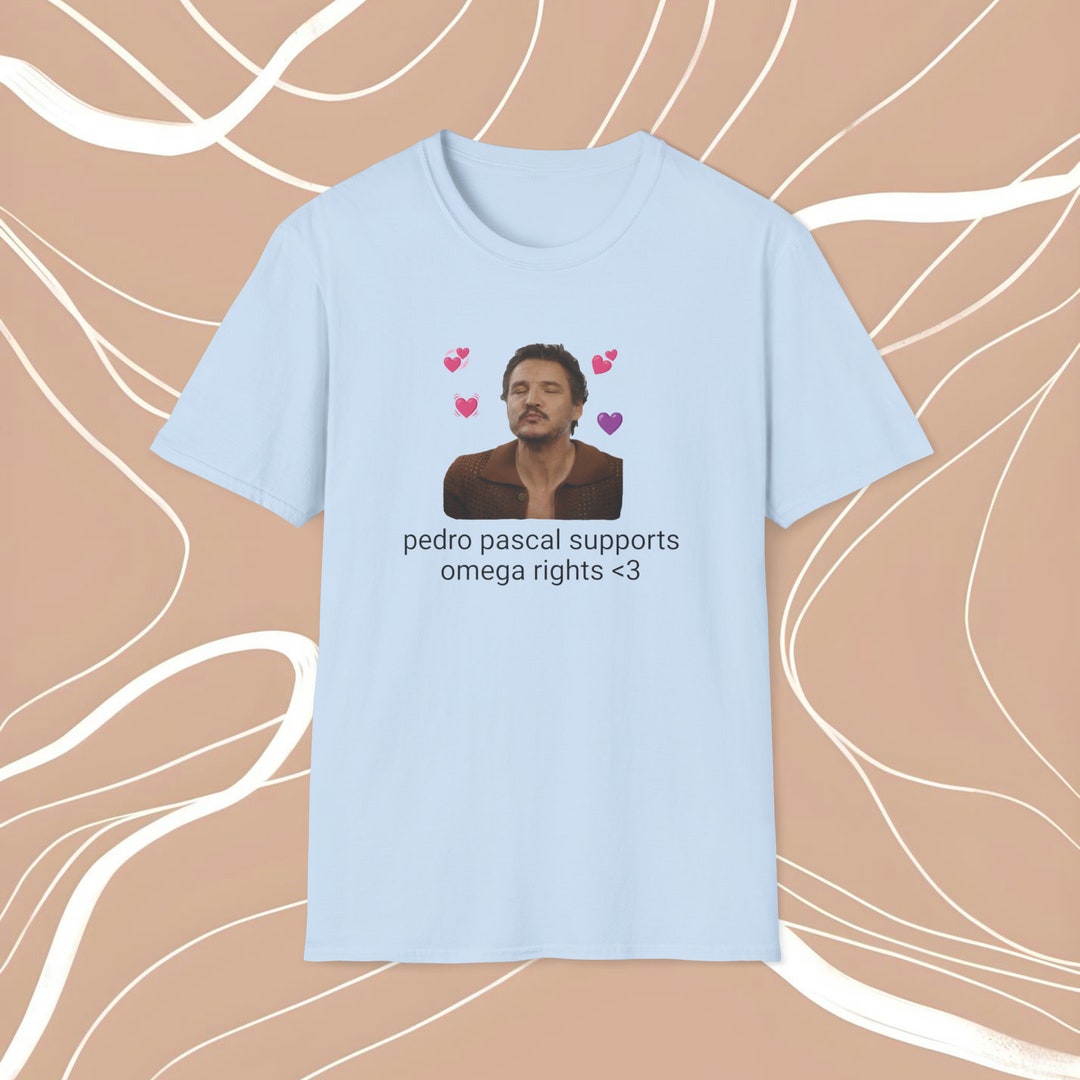 Pedro Pascal Supports Omega Rights | Meme AO3 Fanfiction Fanfic Trope ...