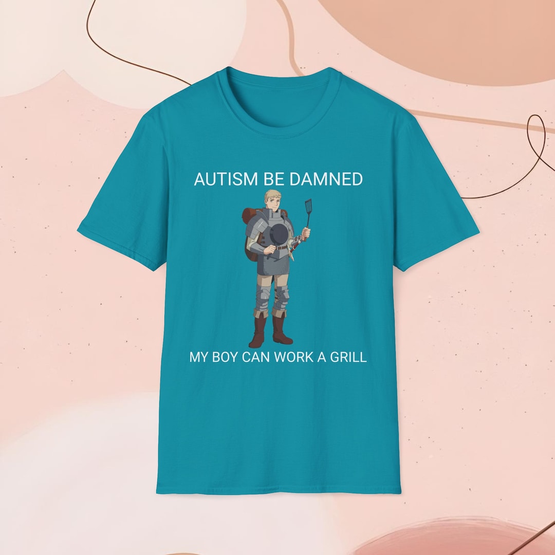 Autism Be Darned My Boy Can Work A Grill | Laios Touden | Dunmesh Did ...