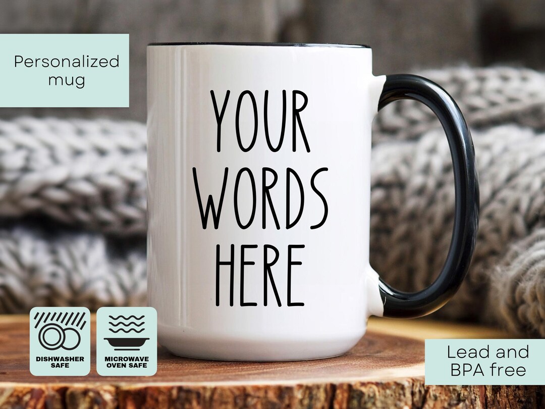 Personalized Mug, Custom Coffee Mug, Custom Text Mug, Personalized ...