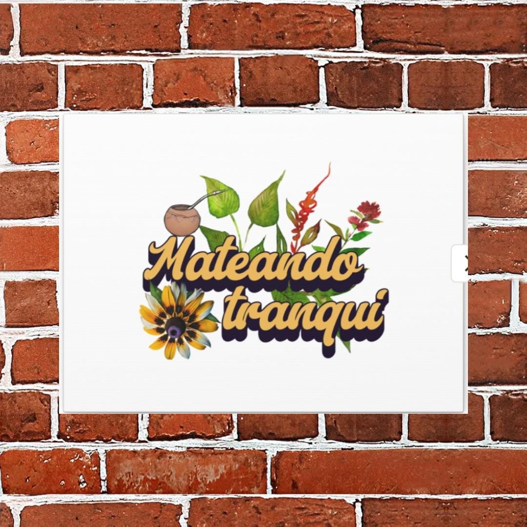 Classic Canvas, Yerba Mate Decoration, Mateando Tranqui, Christmas Gift ...