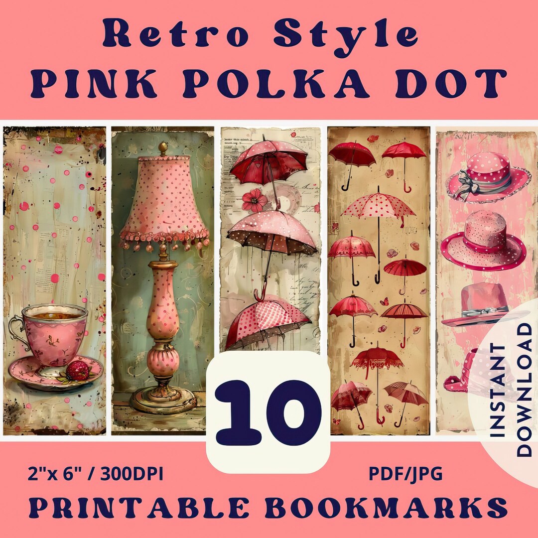 Printable Bookmarks for Instant Download. Pink Polka Dot Hats, Cups ...