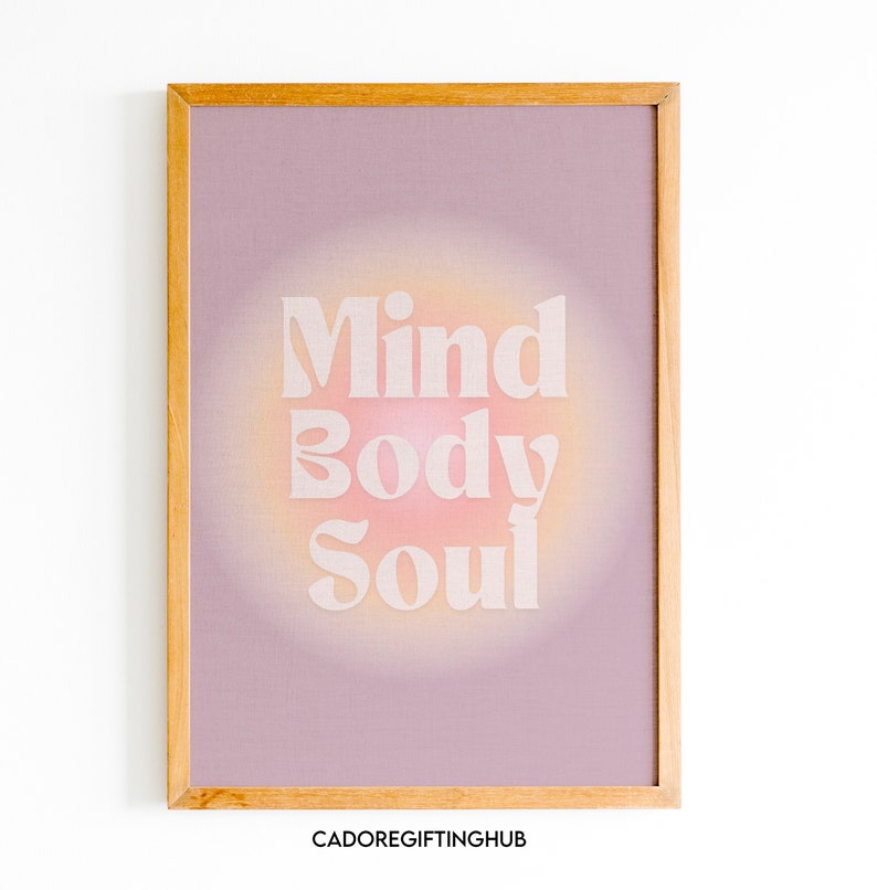 Mind Body Soul, Positive Aura Poster, Spiritual Wall Art, Affirmation ...