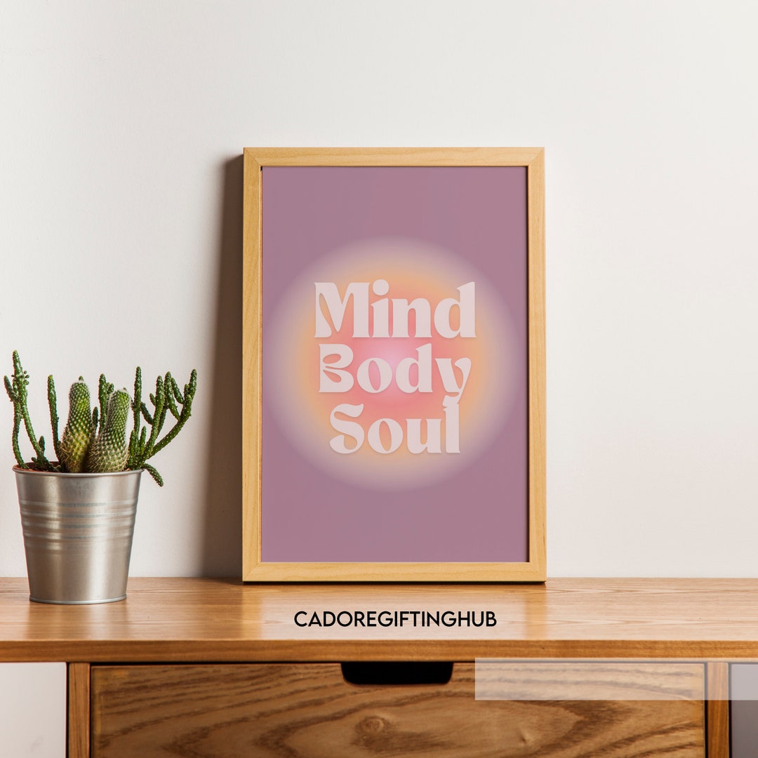 Mind Body Soul, Positive Aura Poster, Spiritual Wall Art, Affirmation ...