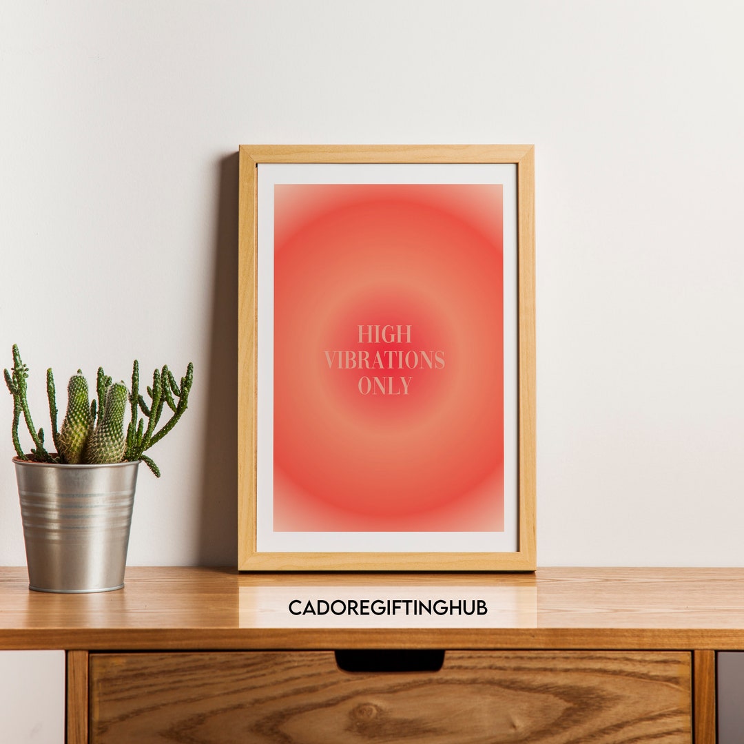 High Vibrations Only, Positive Aura Poster, Affirmation Wall Art ...