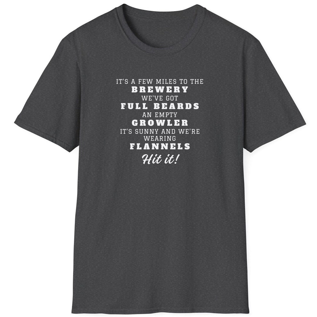 Brewery Blues Brothers Quote Parody - Adult Softstyle T-shirt, Beards ...