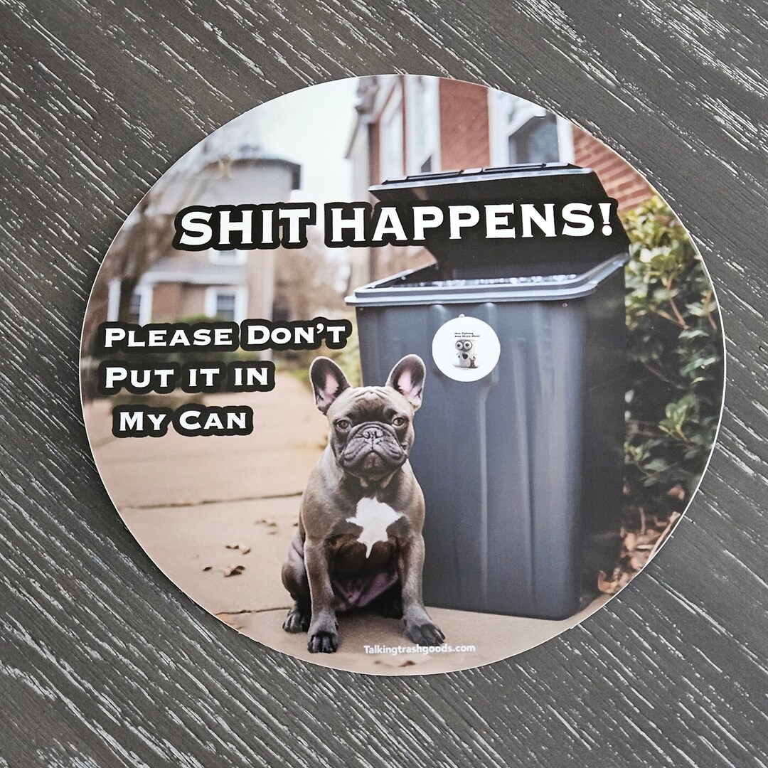 Funny Dog Poop Trash Can Sticker: Prevent Waste, 7" X 7" Decal - Etsy