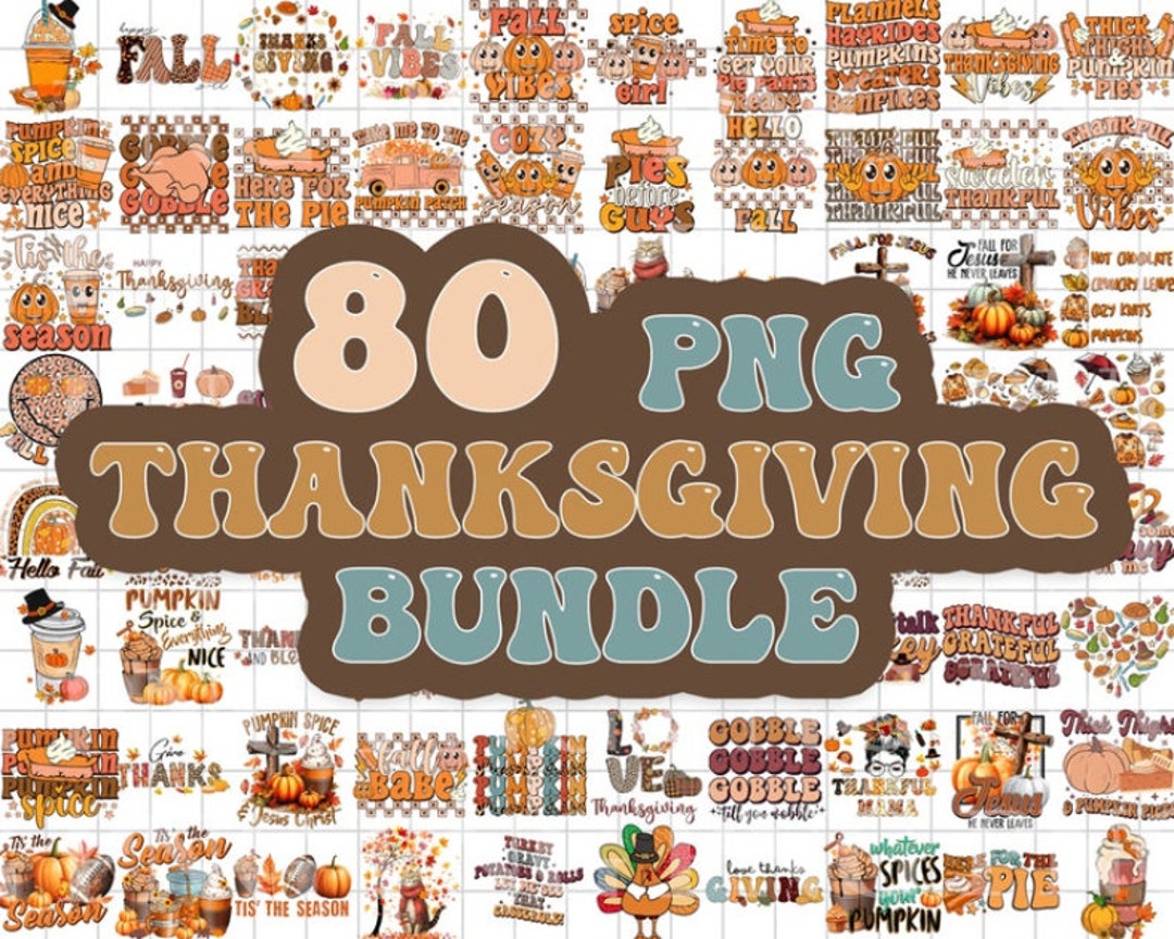 Thanksgiving Bundle PNG Thanksgiving Png Fall Vibes Png - Etsy