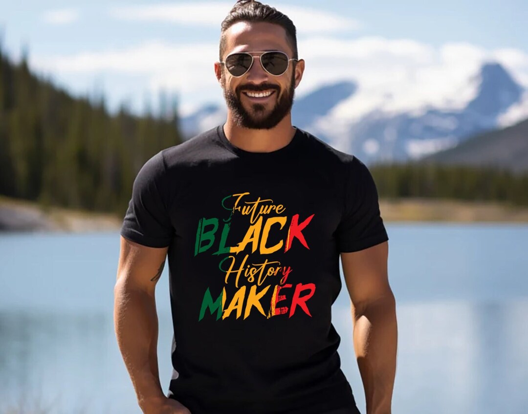 Future Black History Maker Shirt, Juneteenth Shirt, Future Black Shirt ...