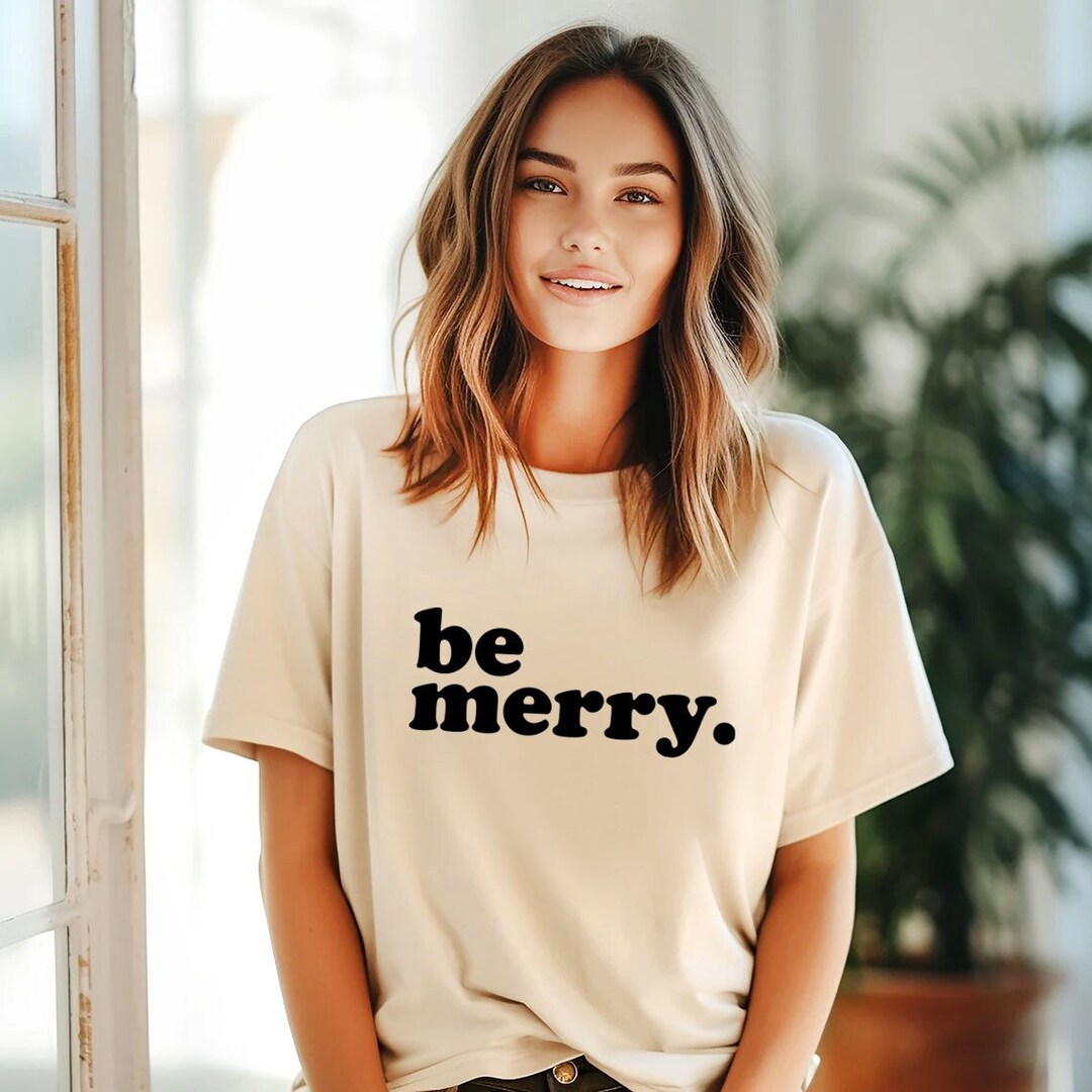 Be Merry Shirt Merry Christmas Shirt Funny Merry Shirt - Etsy