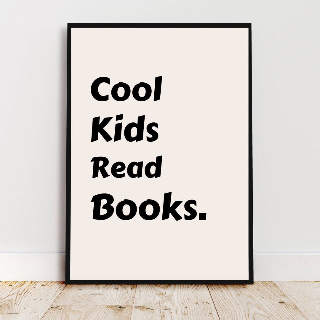 Beige Cool Kids Read Books Printable, Kids Reading Book, Playroom Wall ...
