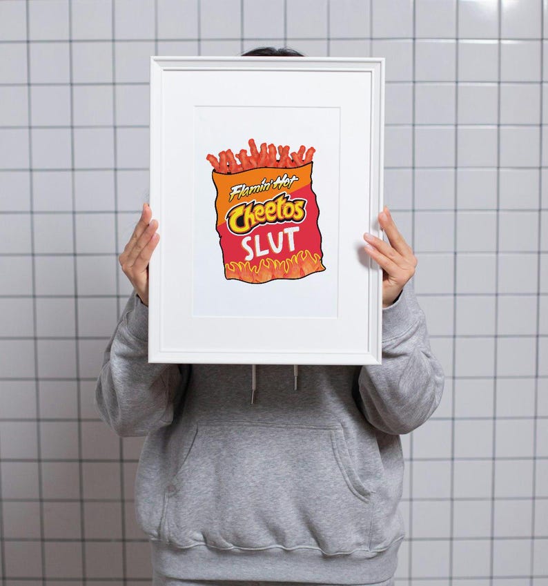 Flamin Hot Cheetos Art Print - Funny Quote Rude Swearing Phrase Chips ...