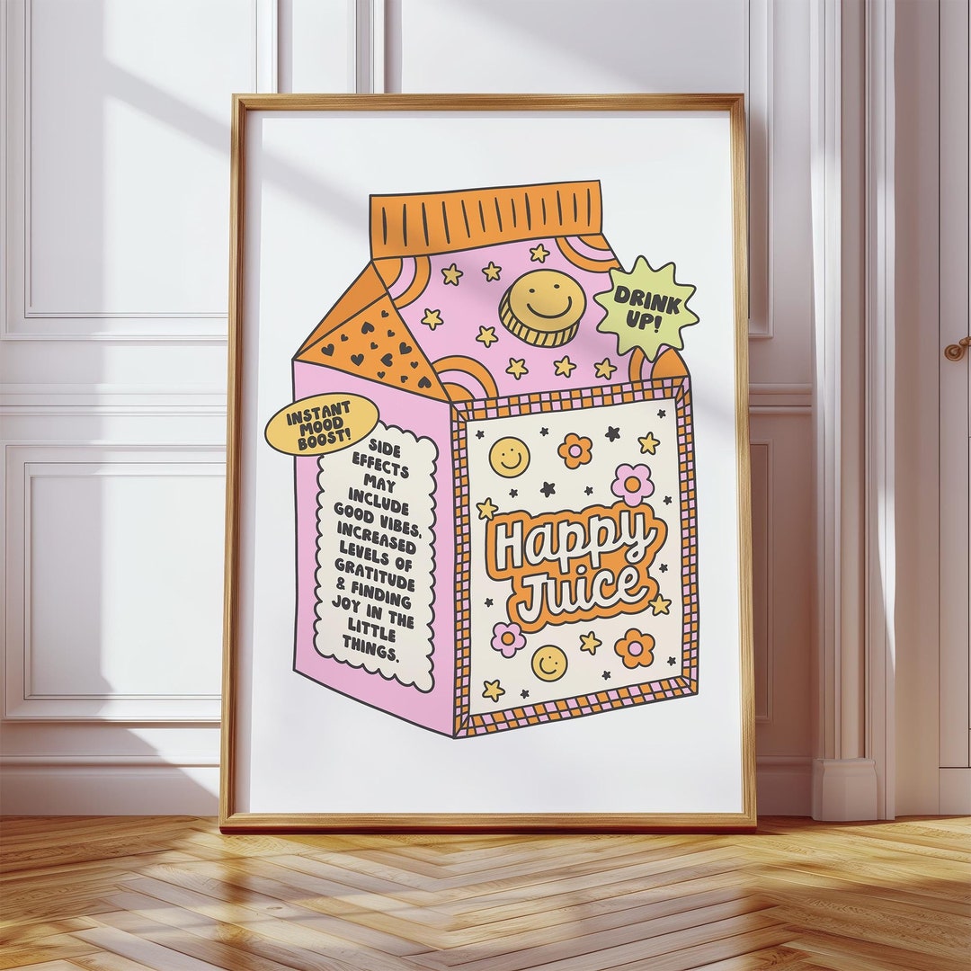 Happy Juice Wall Art - Positive Affirmation Poster Hallway Kitchen ...