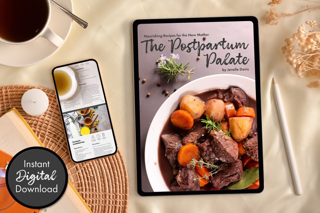 The Postpartum Palate Digital Cookbook | Healing and Nourishing Recipes ...