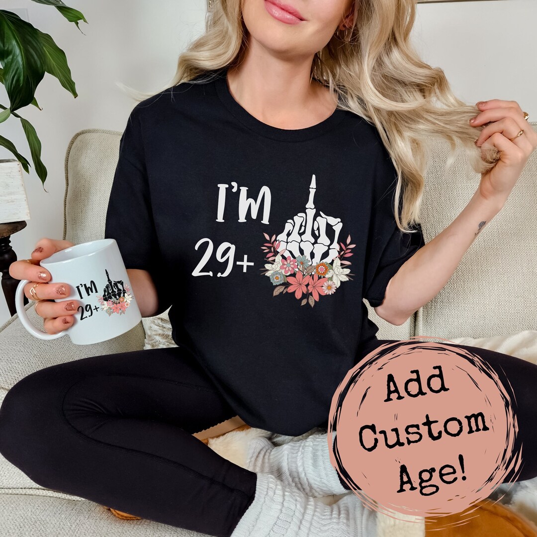 Custom Age Floral Skeleton Hand Birthday Tee, 50th/40/30 Bday T-shirt ...